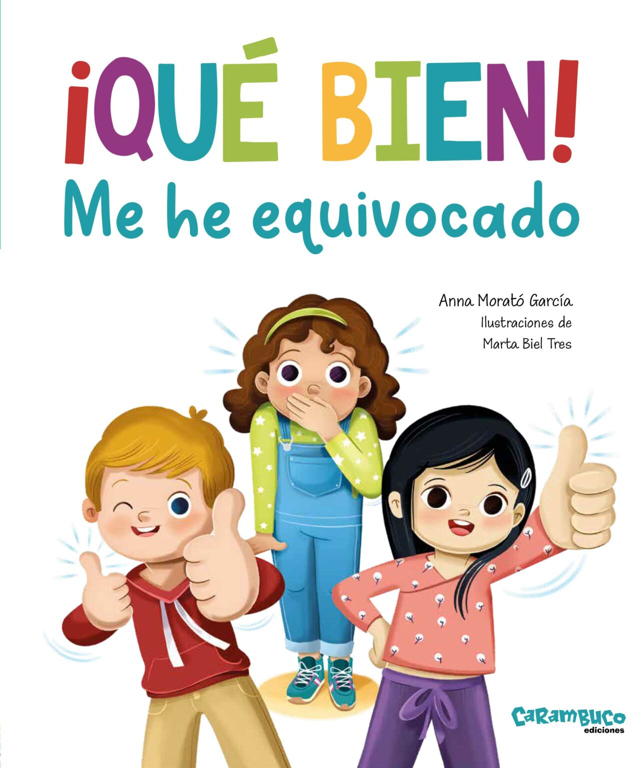 ¡Qué bien! Me he equivocado. Un cuento para aprender de los errores y ...